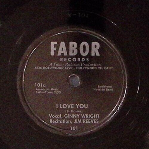 GINNY WRIGHT JIM REEVES I LOVE YOU / I WANT YOU YES FABOR RECORDS 78 ...