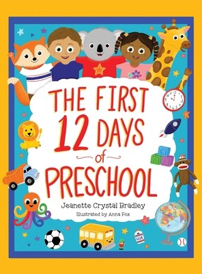The First 12 Days of Preschool: Reading, Singing, and Dancing Can ...