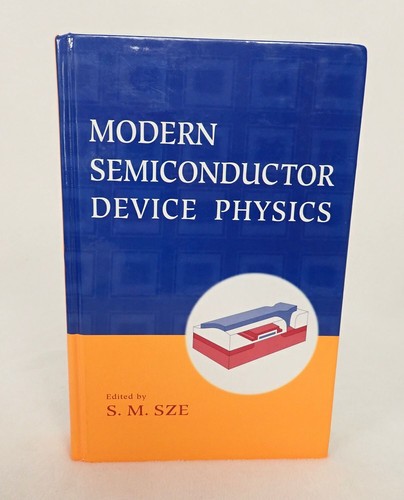 Modern Semiconductor Device Physics - Hardcover, by Sze Simon M. | eBay