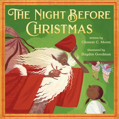 The Night Before Christmas: Classic Original Text Paired with Modern ...