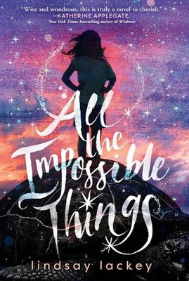 All the Impossible Things by Lindsay Lackey (English) Paperback Book ...