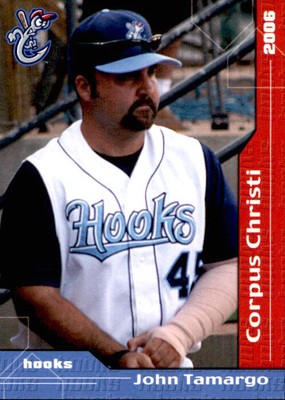 2006 Corpus Christi Hooks Grandstand 30 John Tamargo Hitting Coach ...