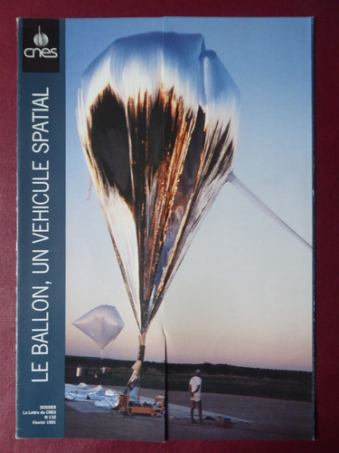 1991 DEPLIANT CNES LE BALLON UN VEHICULE SPATIAL RECHERCHE SCIENTIFIQUE ...