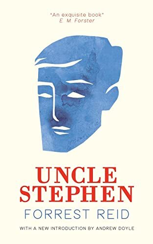 Forrest Reid Uncle Stephen (Valancourt 20th Century Classics) (Poche ...