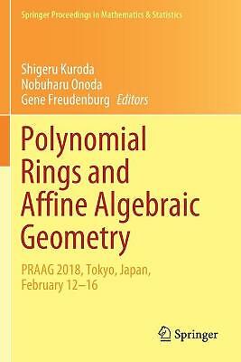 Polynomial Rings and Affine Algebraic Geometry: PRAAG 2018, Tokyo ...