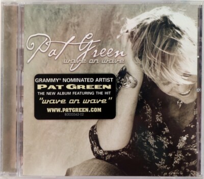 Wave on Wave by Pat Green (CD, Jul-2003, Universal Distribution) NEW ...