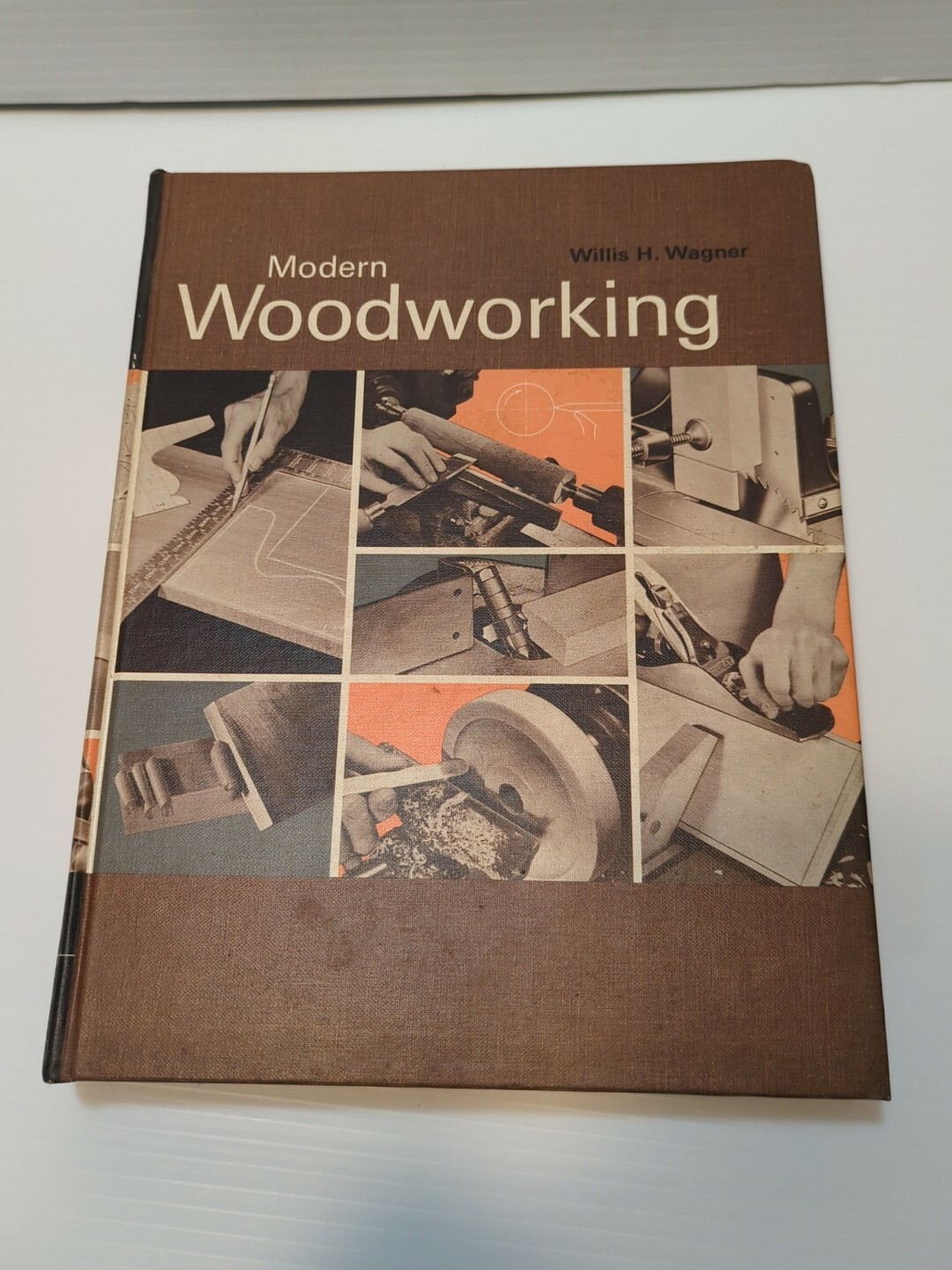 Modern Woodworking Tools Materials Procedures WILLIS H. WAGNER 1970 ...