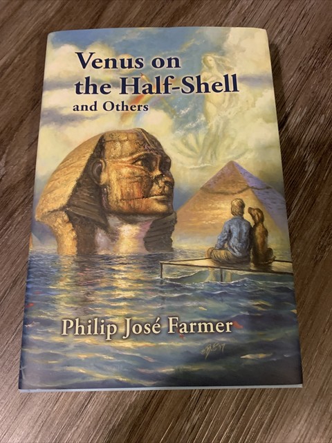 Venus on the Half Shell by Philip Josè Farmer (2008, Hardcover) for ...