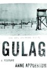 Gulag: A History by Ms. Applebaum, Anne: New 9780767900560| eBay
