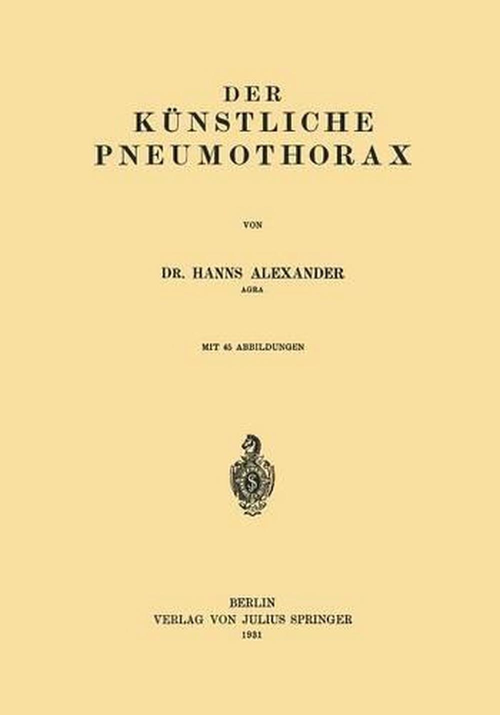 Der Knstliche Pneumothorax by Hanns Alexander (German) Paperback Book ...