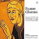 Fulbert de Chartres - Fulbert de Chartres : Chantre de l'an mil - CD ...