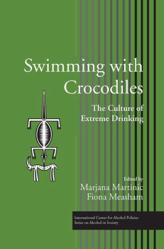 Icap Series on Alcohol in Society Ser.: Swimming with Crocodiles : The ...