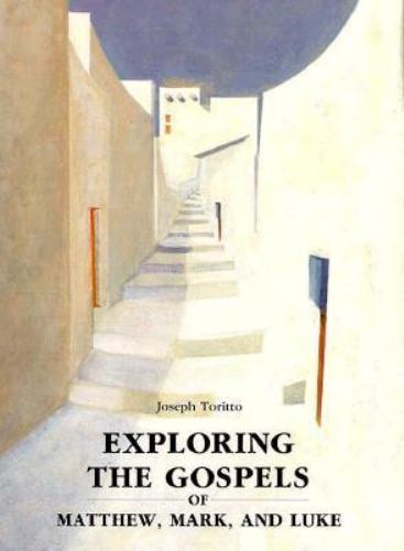 Exploring the Gospels of Matthew, Mark and Luke : A Manual for Teachers ...