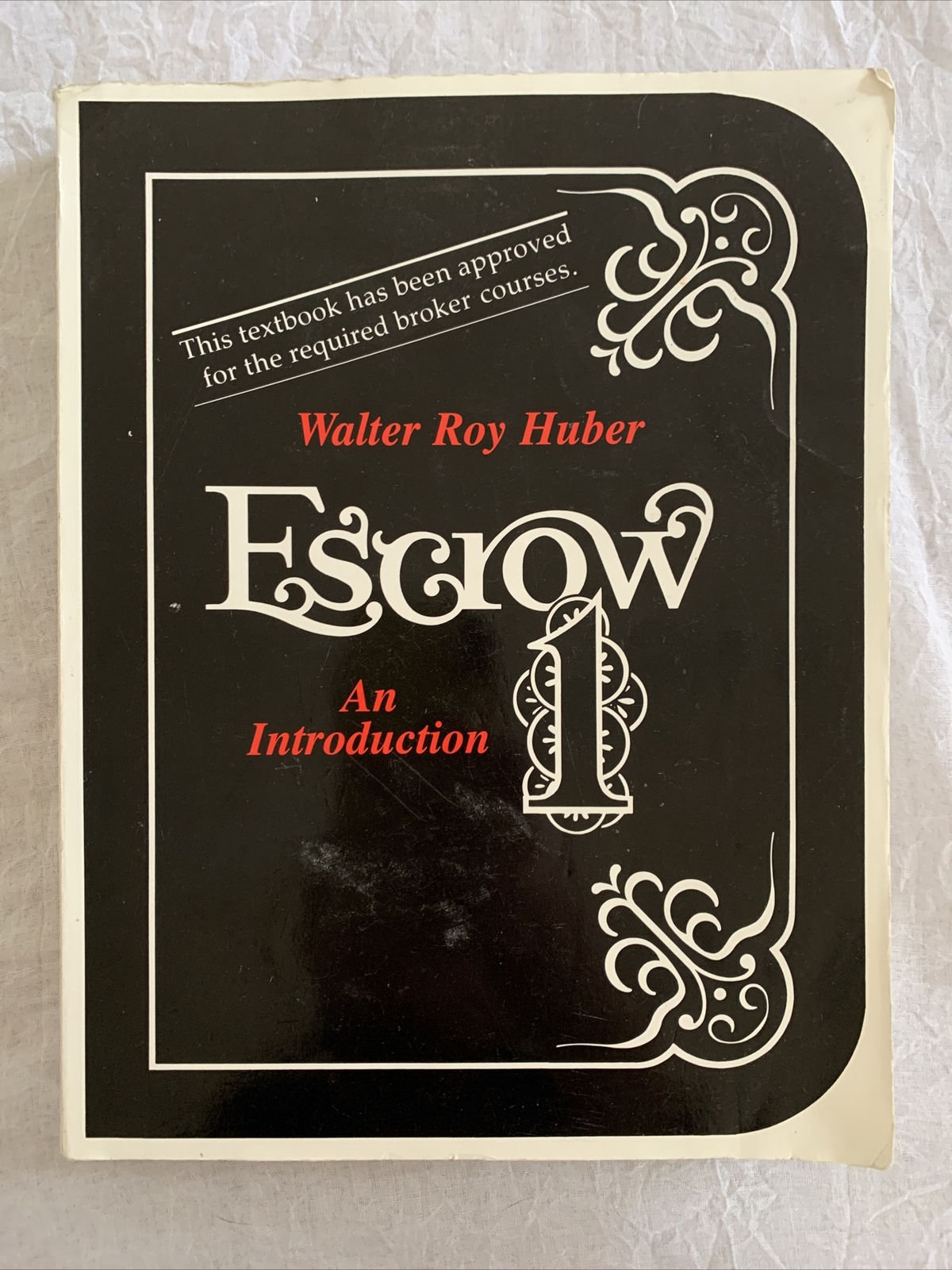 Escrow 1: An Introduction Paperback Textbook Book by Huber, Walter Roy ...