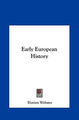 Early European History by Hutton Webster (2010, Hardcover) for sale ...