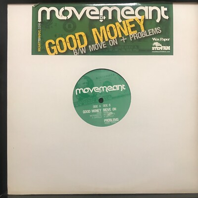 MOVE.MEANT Good Money / Move On / Problems 12" Single Vinyl Conscious ...