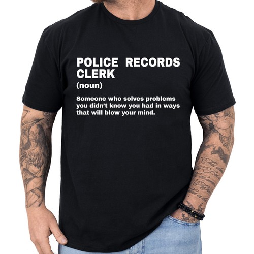 Police Records Clerk Definition T-shirt Funny Gifts Profession Shirt ...