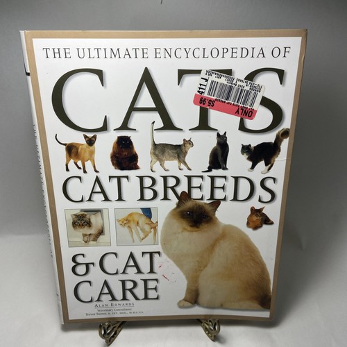 The Ultimate Encyclopedia of Cats Cat Breeds & Cat Care by Alan Edwards ...