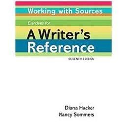 Working with Sources : Exercises for a Writer's Reference by Nancy ...
