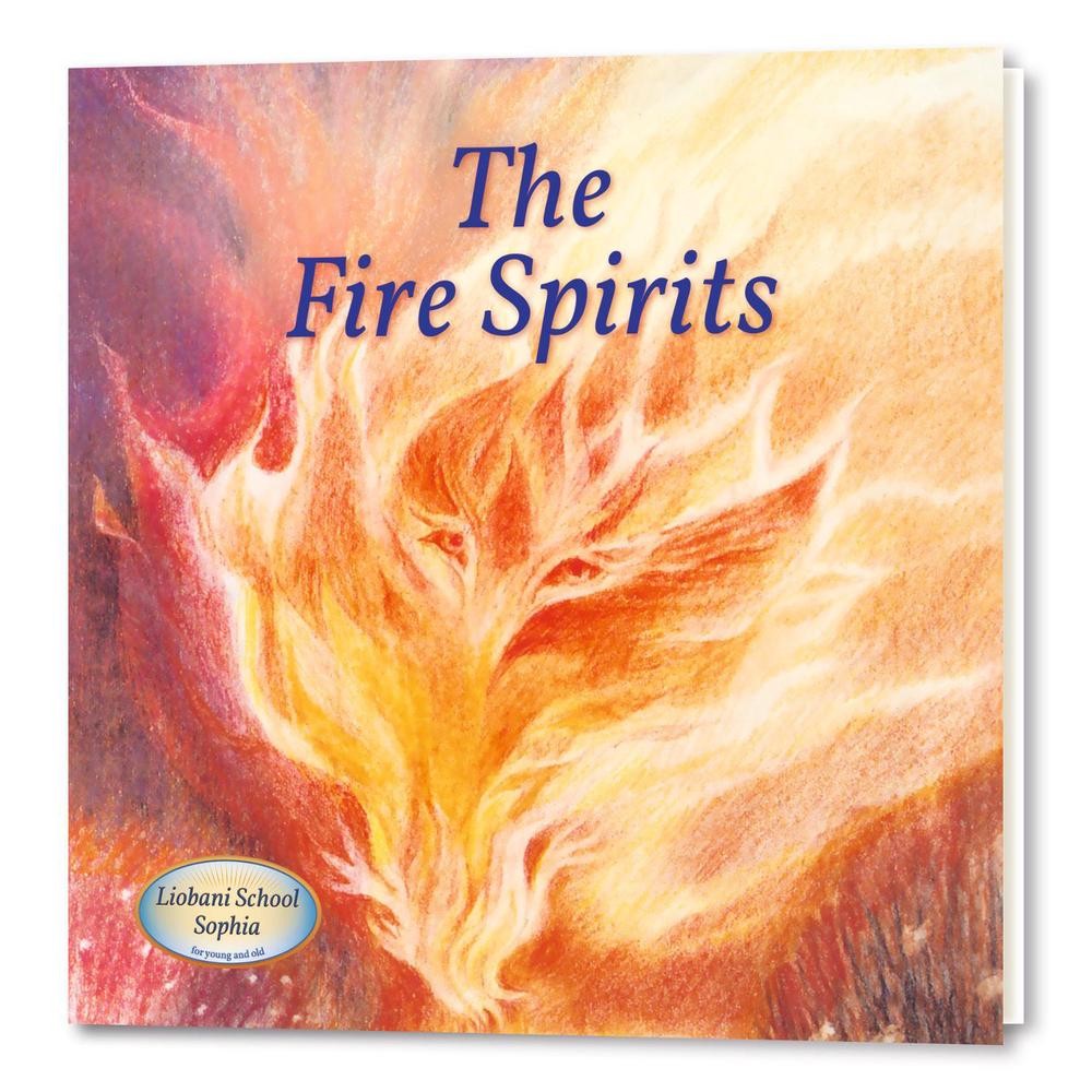 The Fire Spirits: An Illustrated Children's Book, a story from "Liobani ...