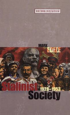 Stalinist Society: 1928-1953 by Mark Edele (Hardcover, 2011) for sale ...