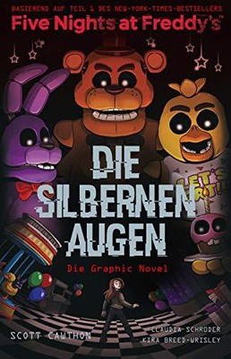 Cawthon, S Five Nights At Freddy`S: Die Silbernen Augen Book NEUF | eBay