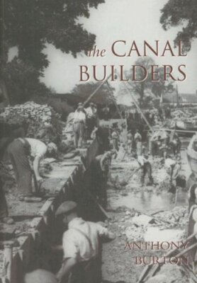 The Canal Builders (Revealing History), Anthony Burton | eBay Australia