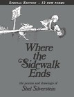 SHEL Silverstei Where the sidewalk ends 30th Anniversary (Hardback) (US ...