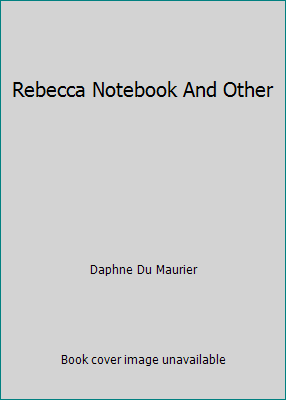 Rebecca Notebook And Other by Daphne Du Maurier | eBay