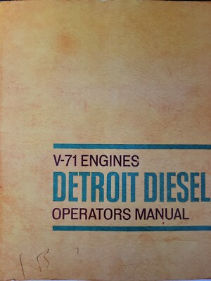 GM Detroit 6V-71 8V-71 12V-71 16V-71 Diesel Engines Owner & Maintenance ...