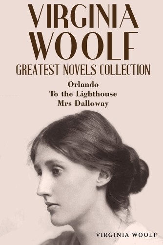 Virginia Woolf Virginia Woolf Greatest Novels Collection (Paperback ...