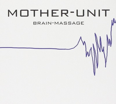 Mother-Unit Brain-Massage (CD) | eBay