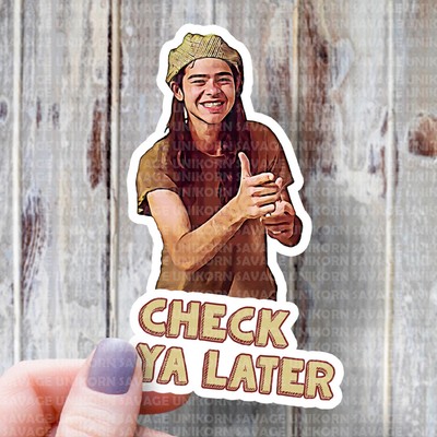 Dazed And Confused Check Ya Later