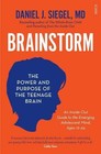 Brainstorm: The Power and Purpose of the Teenage Brain - Paperback ...