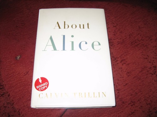 About Alice by Calvin Trillin (2006, Hardcover) signed 9781400066155| eBay