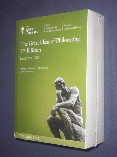Teaching Co Great Courses TRANSCRIPTS : THE GREAT IDEAS OF PHILOSOPHY ...