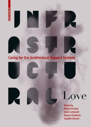Sepideh Karami Infrastructural Love (Tascabile) 9783035625196 | eBay