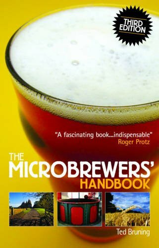 The Microbrewers Handbook By Ted Bruning 9780956268167 | eBay