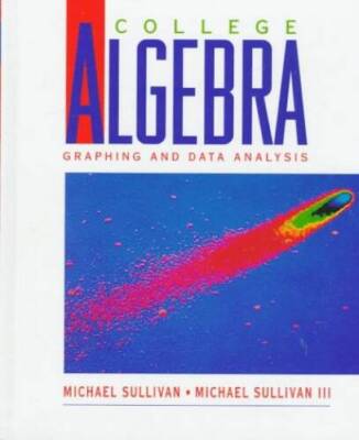 College Algebra: Graphing and Data Analysis - Hardcover - GOOD ...