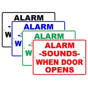 Alarm Sounds When Door Opens Property Safety Alert Notice Aluminum ...