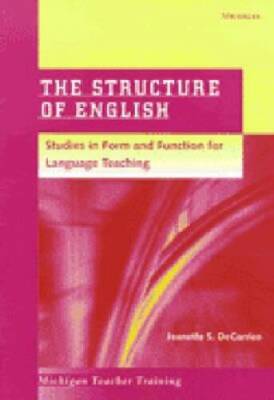 The Structure of English: Studies in Form and Function for Language ...