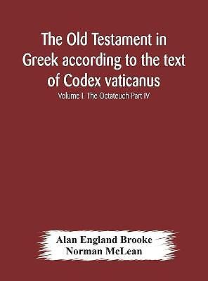 The Old Testament in Greek according to the text of Codex vaticanus ...