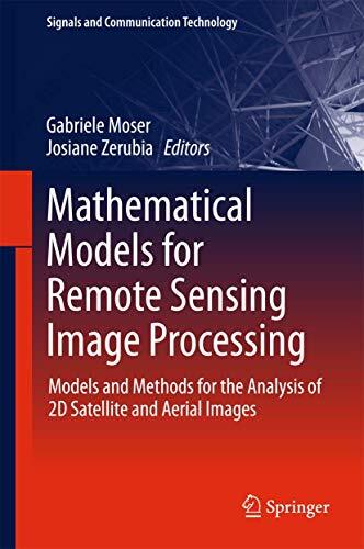 Mathematical Models for Remote Sensing Image Processing de Moser | eBay