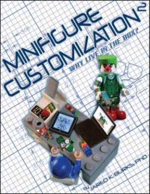 Jared K. Burks Minifigure Customization 2: Why Live in the Box ...