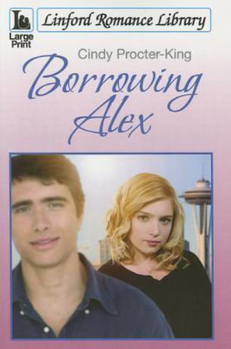 Borrowing Alex by Cindy Procter-King (2015, Hardcover) for sale online ...