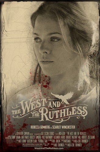 THE WEST AND THE RUTHLESS POSTER DANNY BROWN DAN FOWLKS REBECCA GOMBERG ...
