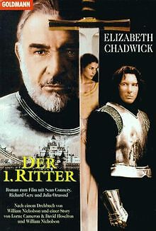 Der erste Ritter. Roman zum Film. von Chadwick, E... | Buch | Zustand ...