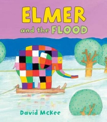 Elmer and the Flood (Elmer Books) - Hardcover By David McKee - GOOD ...