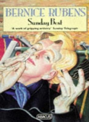 Sunday Best (Abacus Books) By Bernice Rubens | eBay