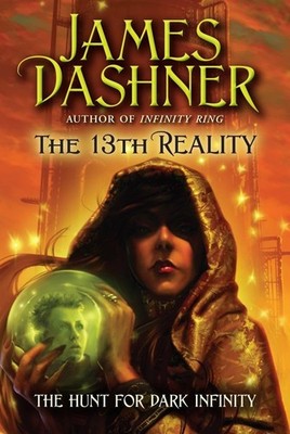The Hunt for Dark Infinity (2) (The 13th Reality) by Dashner ...